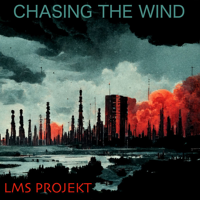 Chasing The Wind | LMS Projekt