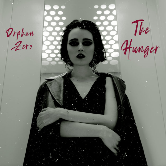 The Hunger | Orphan Zero