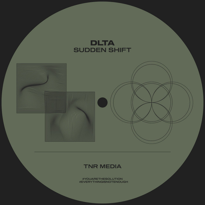 Sudden Shift | Dlta | TNR MEDIA