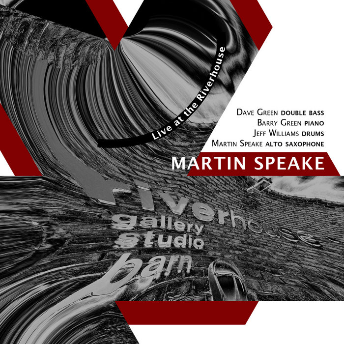 Live At Riverhouse | Martin Speake