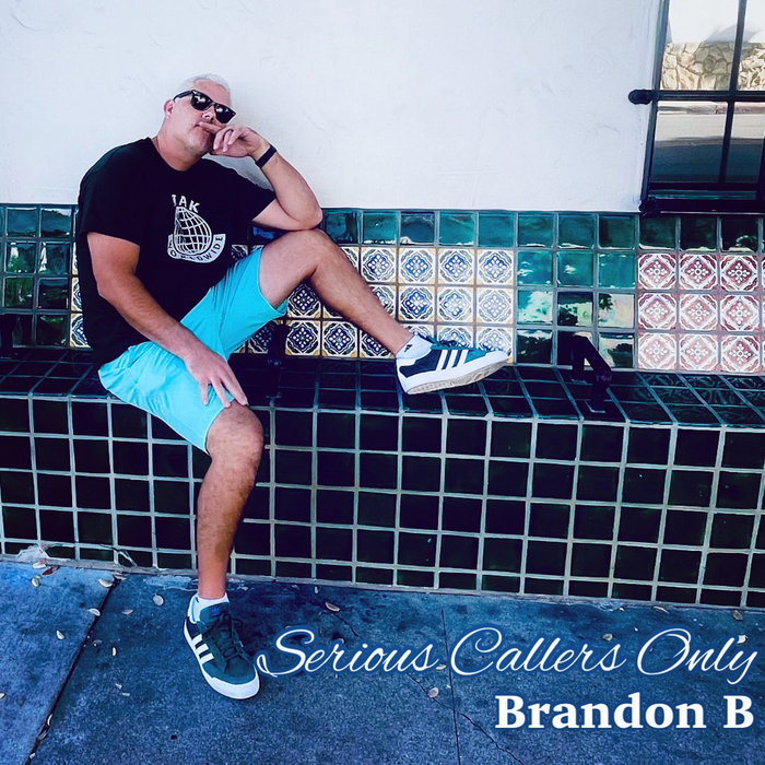 Serious Callers Only | Brandon B | Gurp City Digital