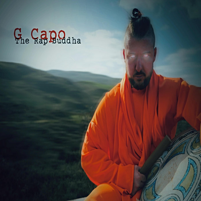 The Rap Buddha | G Capo