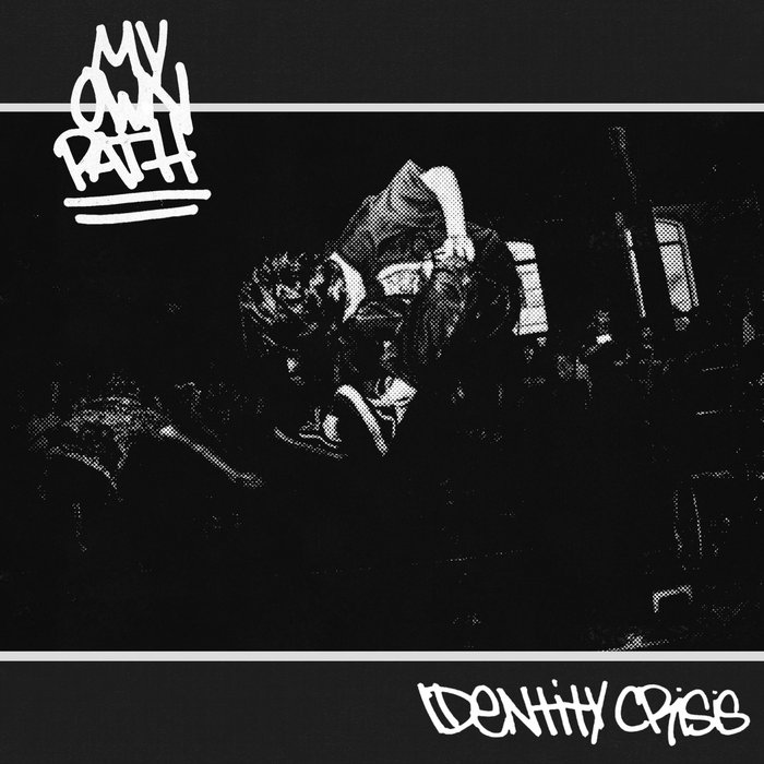 My Own Path | Identity Crisis