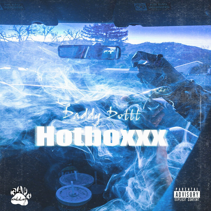 Hotboxxx | Daddy Dottt