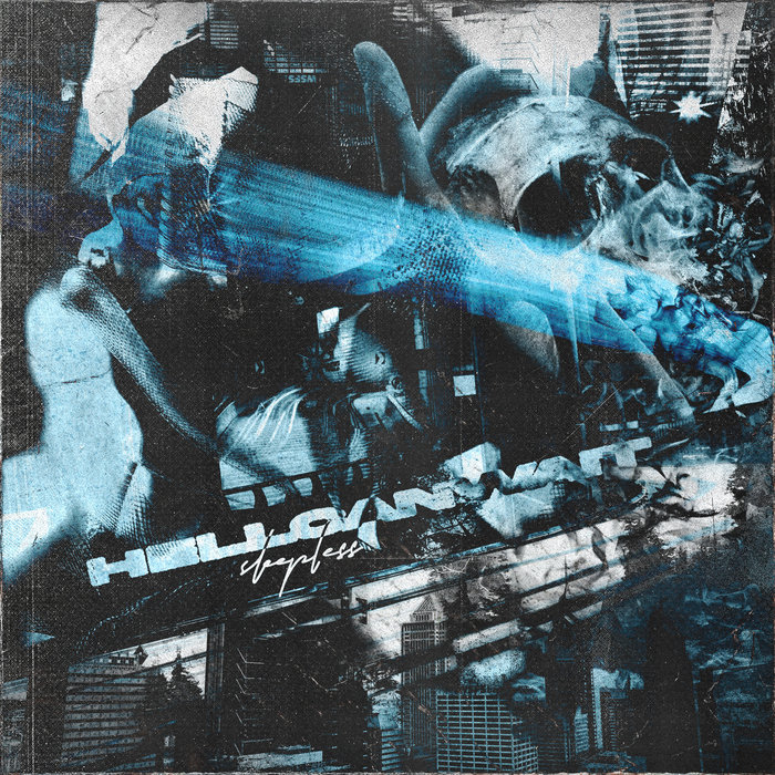 Sleepless | HELL CAN WAIT