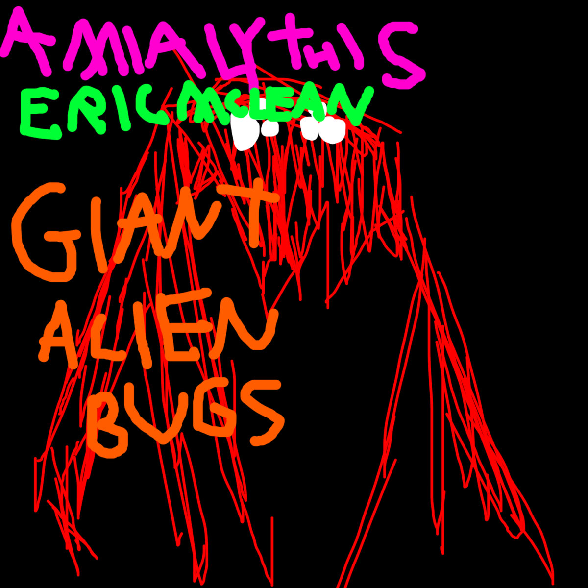 Giant Alien Bugs (feat. Eric McLean) | Amialythis, Eric Mclean | Amialythis