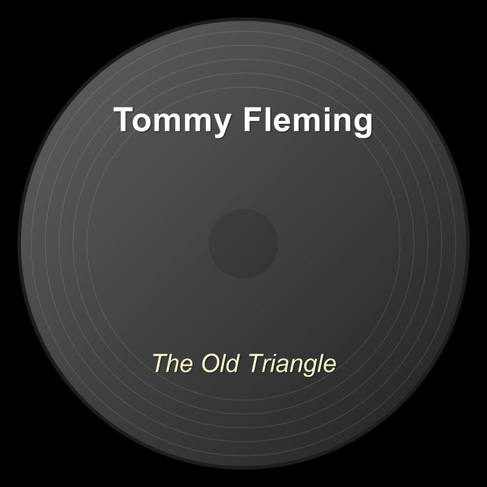 The Old Triangle | Tommy Fleming