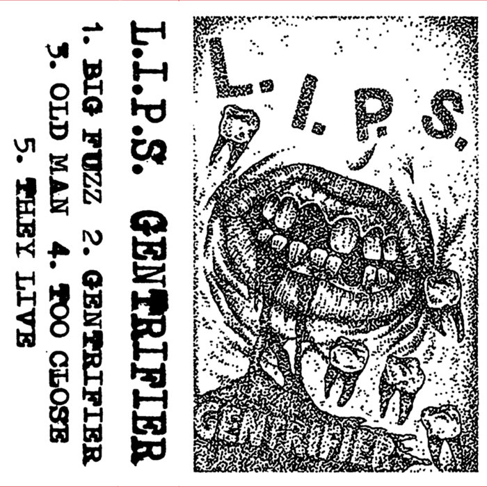 Gentrifier | L.I.P.S.