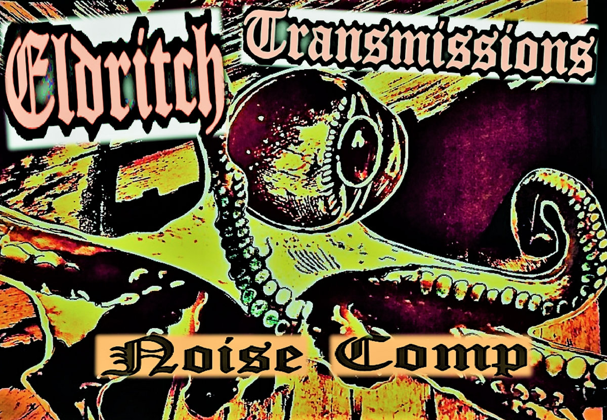 Eldritch Transmissions | Ensemble for Sound Poetry and Contemporary Music