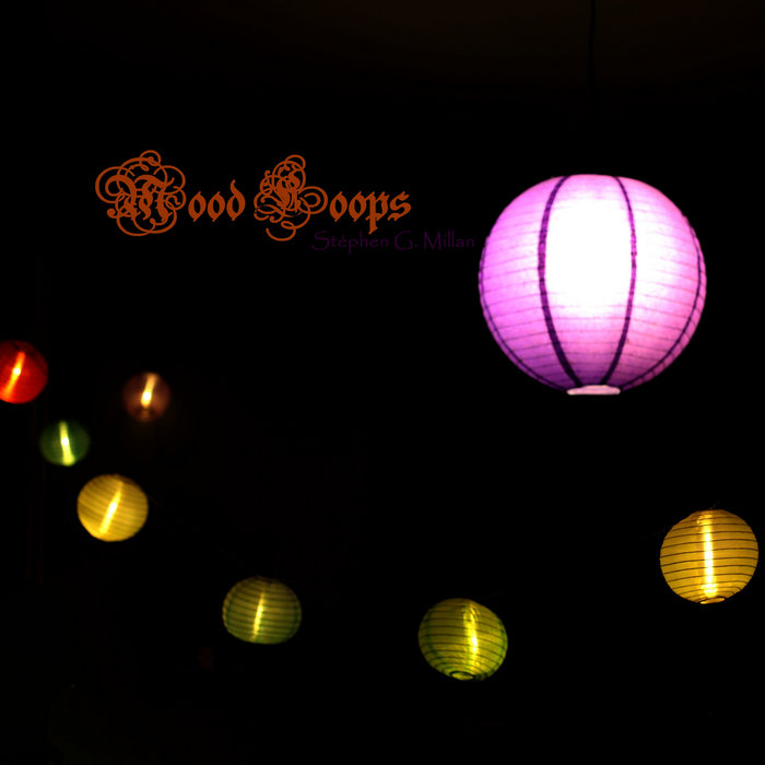 Mood Loops | Stéphen G. Millan