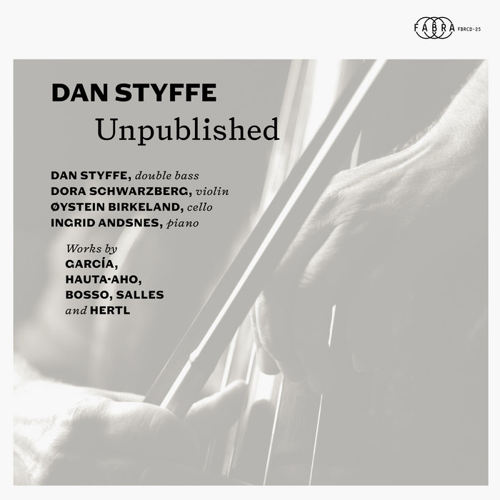 Dan Styffe: Unpublished | Dan Styffe | Fabra