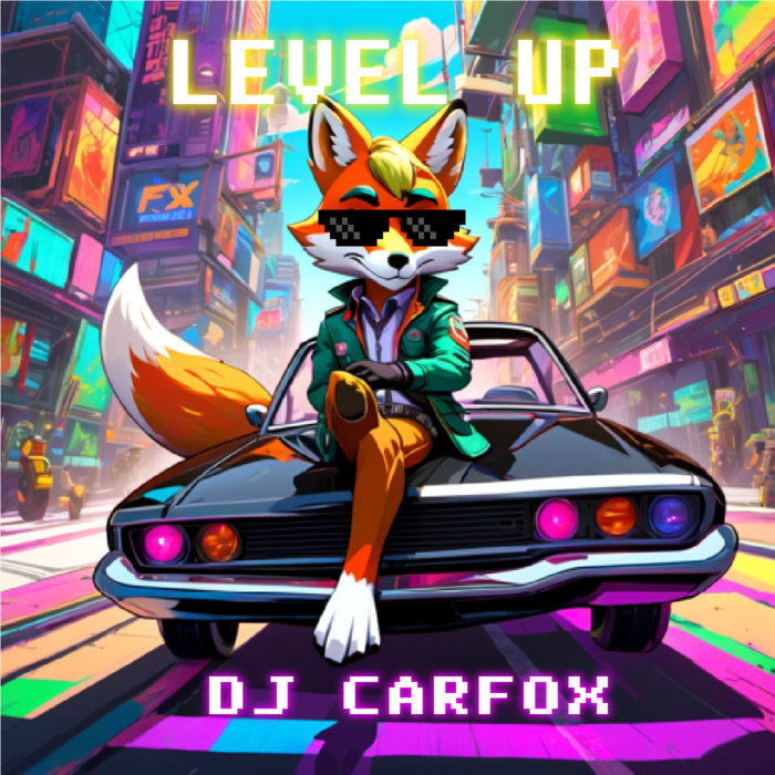 Level Up | DJ Carfox