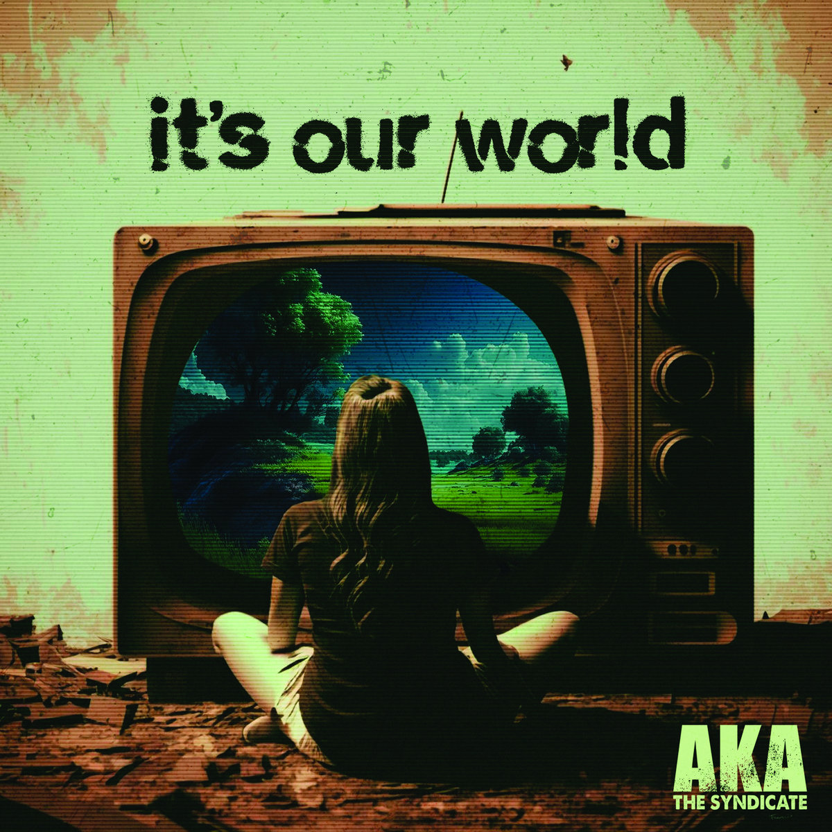 It's Our World (album) | AKA The Syndicate