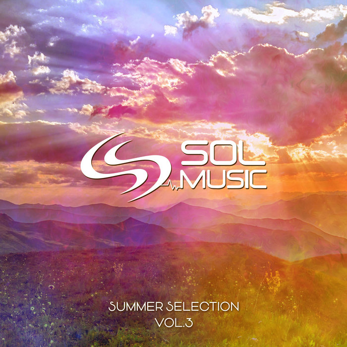 Summer Selection, Vol. 3 | Various Artists (Sol Music) | Sol Music