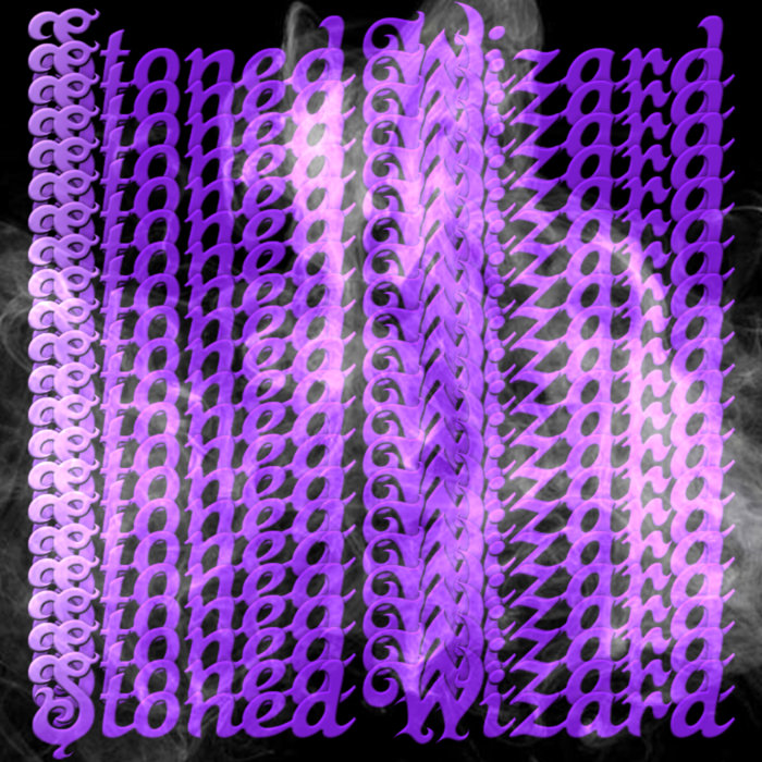 I Don't Care Where You've Been | Stoned Wizard