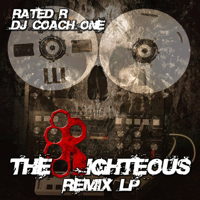The Righteous Remix LP | Rated R & DJ Coach One | Rated R cny