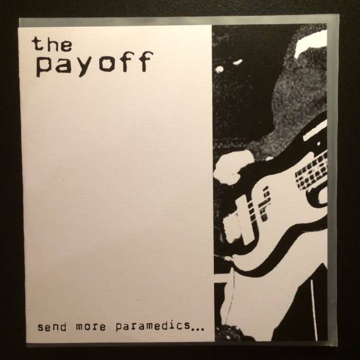 Send More Paramedics... | The Payoff | Best of Times Records