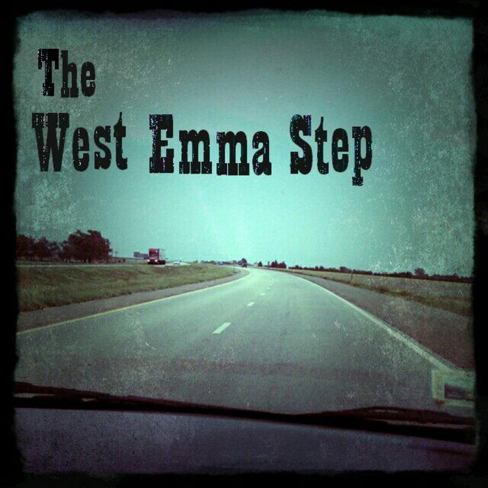 The West Emma Step | The West Emma Step