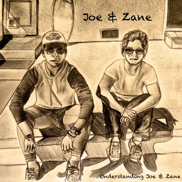 Understanding Joe & Zane | Joe & Zane
