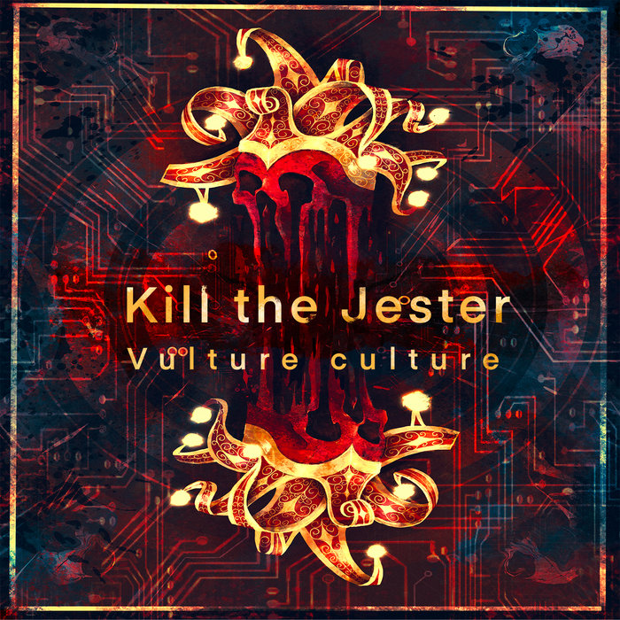 Vulture Culture | Kill The Jester
