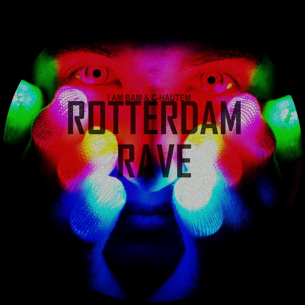 Rotterdam Rave | I Am Bam, c-HAUTEM | DSR Digital