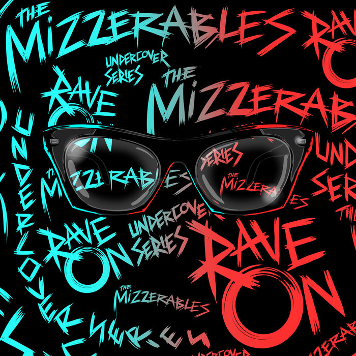 Rave On | The Mizzerables Undercover
