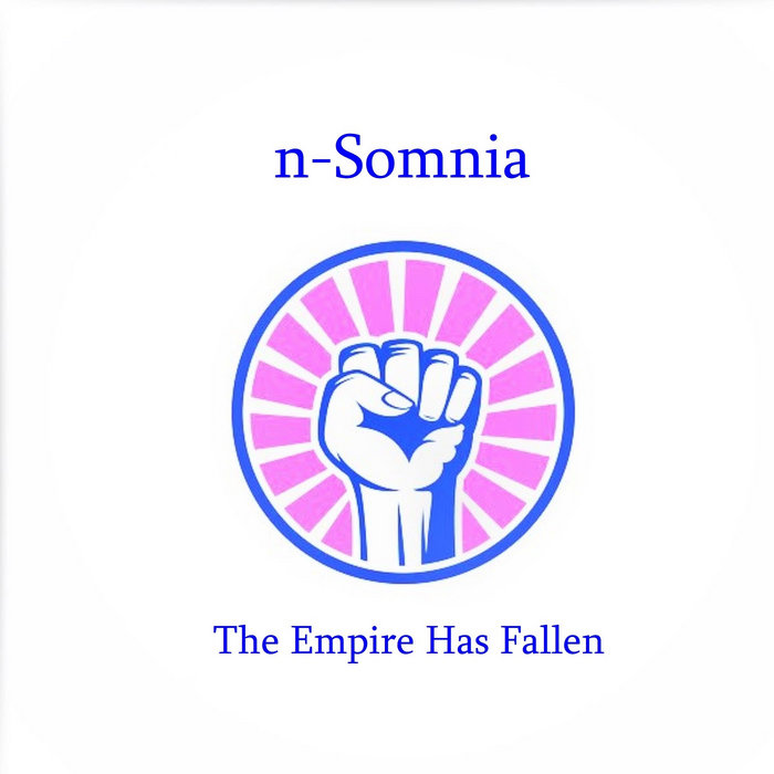 The Empire Has Fallen {EP} | n-Somnia