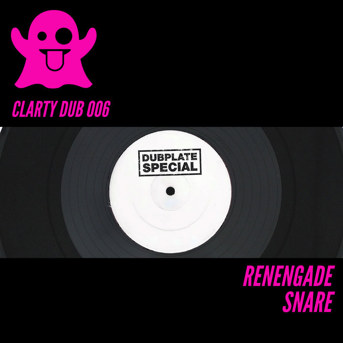 CLARTY DUB 006: RENEGADE SNARE | Spooky Bizzle