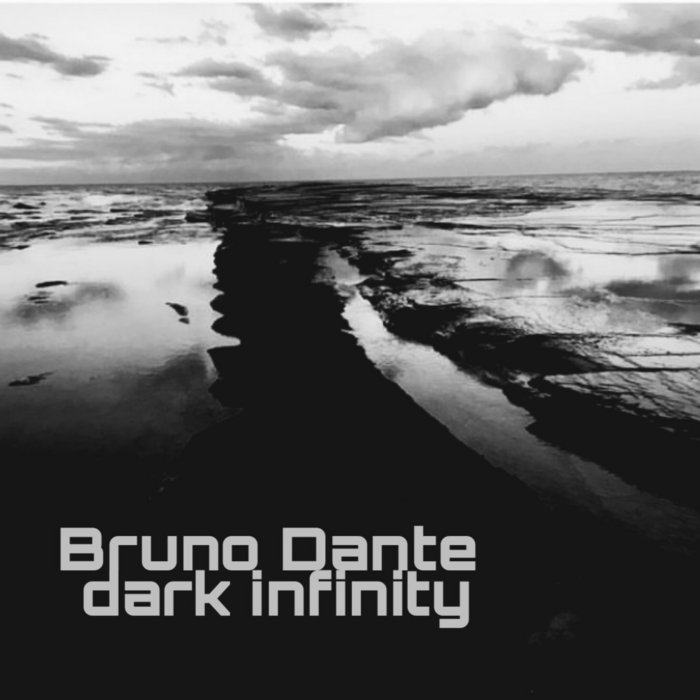 Dark Infinity EP | Bruno Dante