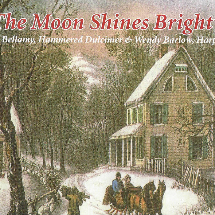 The Moon Shines Bright | Bob Bellamy and Wendy Barlow