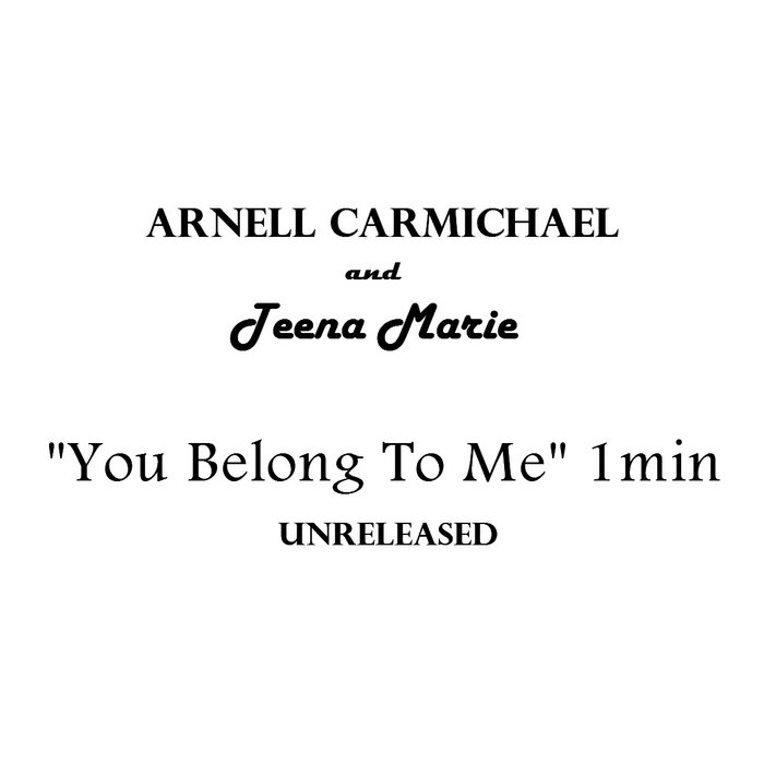 "You Belong To Me" | Arnell Carmichael and Teena Marie (Unreleased ...