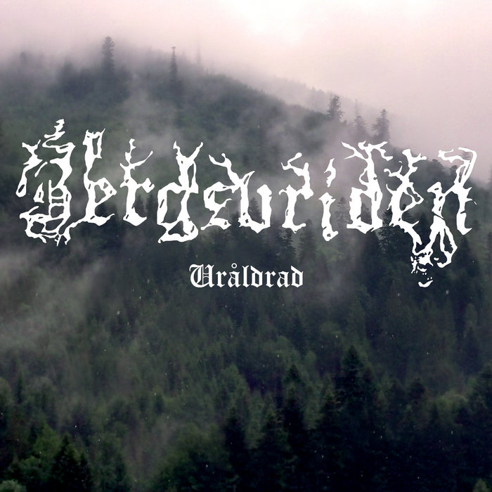 Uråldrad | Bergsvriden