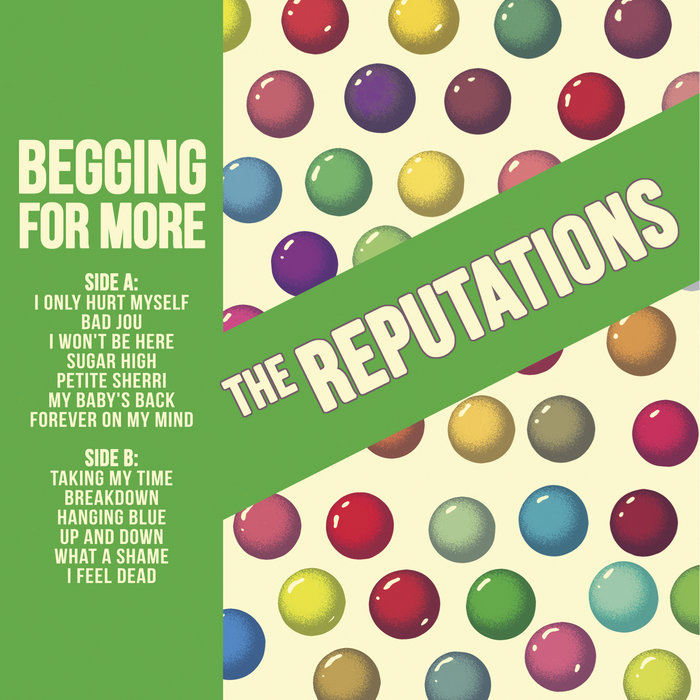 Begging For More | The Reputations | Resurrection Records