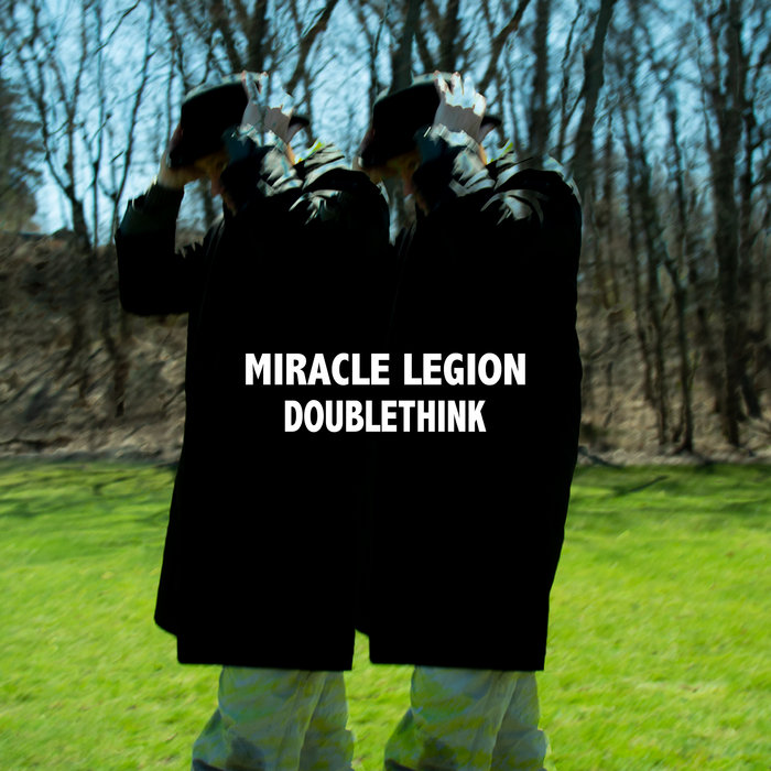Doublethink | Miracle Legion