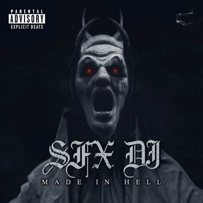 MADE IN HELL | SFX DJ