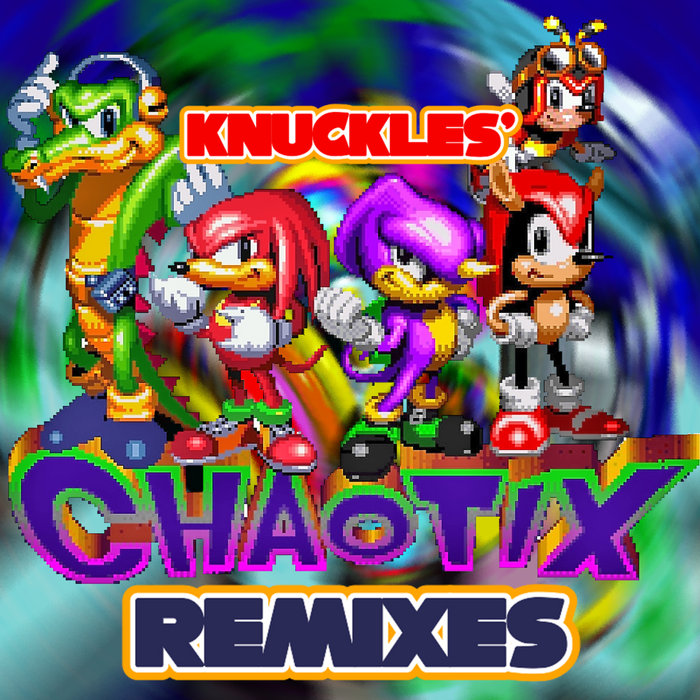 Knuckles' Chaotix Remix Album | Kaseboy Advance