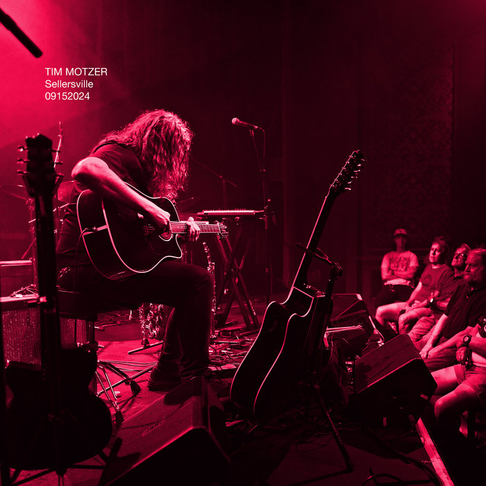 Sellersville 09152024 | Tim Motzer | Tim Motzer / 1k Recordings