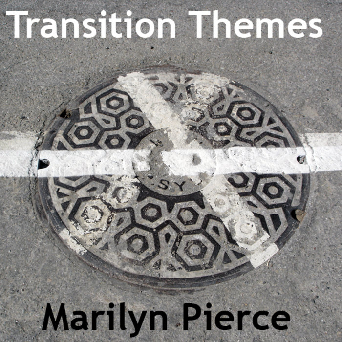 Transition Themes | Marilyn Pierce