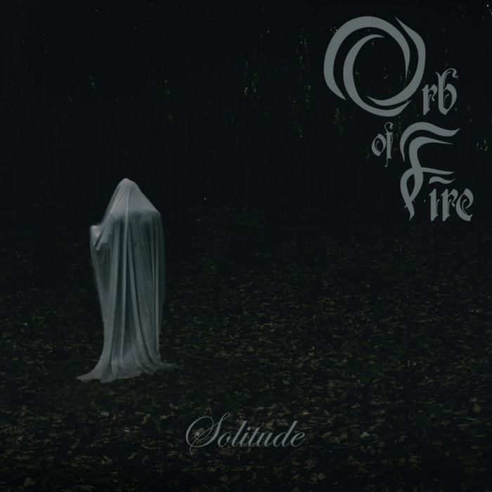 Solitude | Orb Of Fire