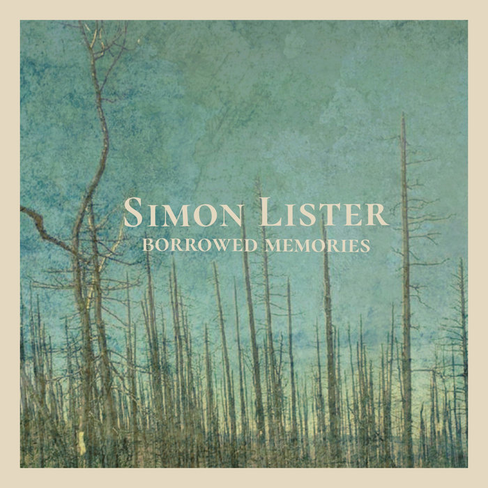 Borrowed Memories | Simon Lister