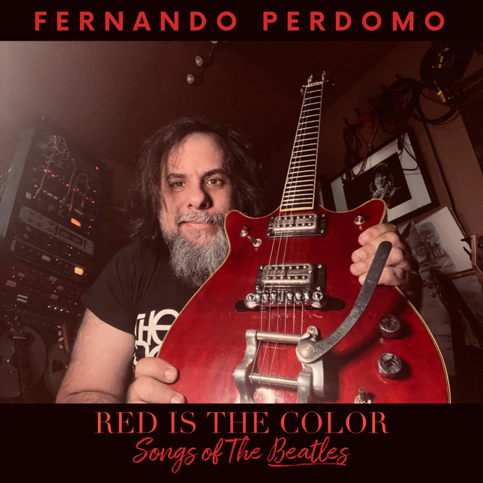 Red Is The Color: Songs Of The Beatles | Fernando Perdomo