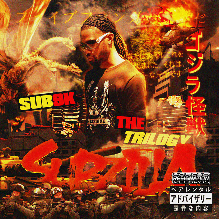 Subzilla Trilogy | Sub9K | Forced Resignation Records