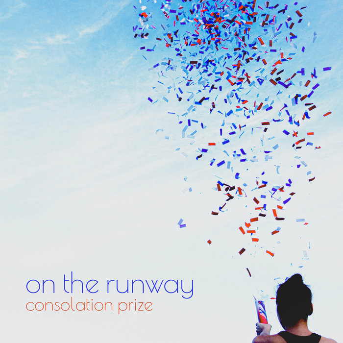 Consolation Prize | On the Runway