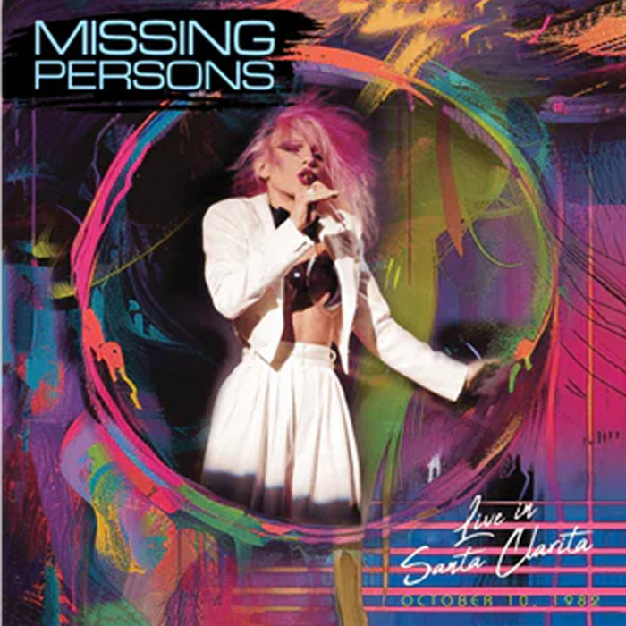 Live In Santa Clarita, CA - October 10, 1982 | Missing Persons