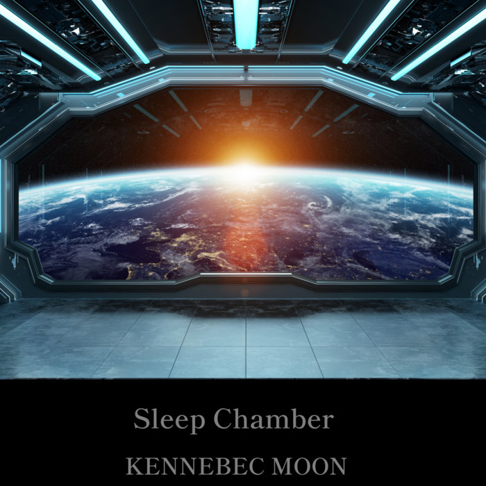 Sleep Chamber | Kennebec Moon