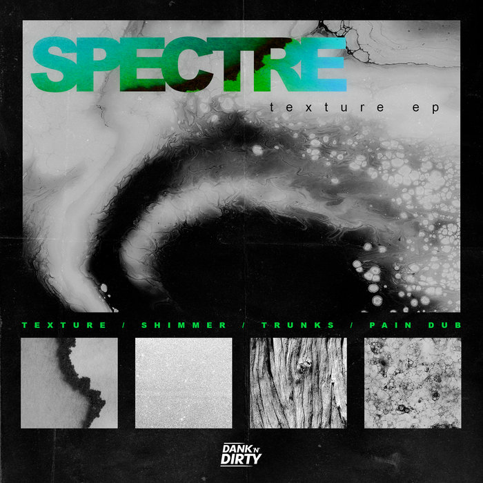 Texture EP [DANK108] | Spectre