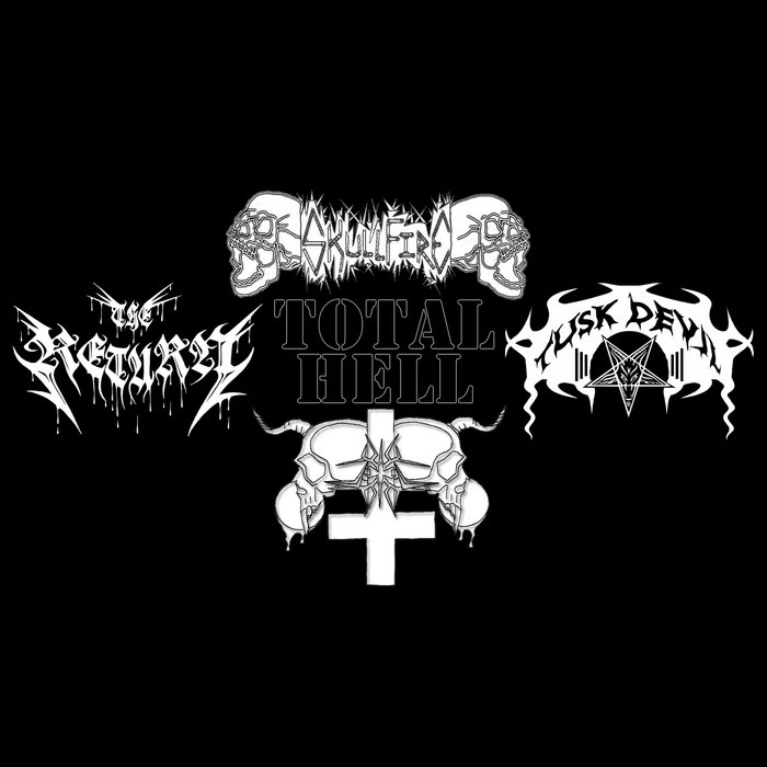 Total Hell | The Return / SkullFire / Tusk Devil | The Return