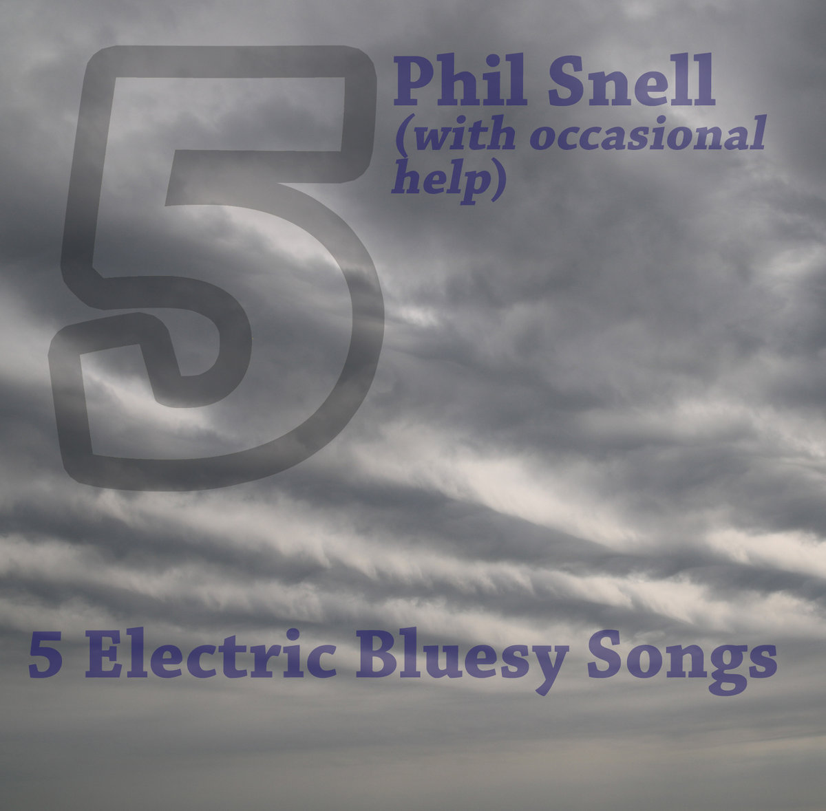 5 electric Bluesy Songs | Phil Snell