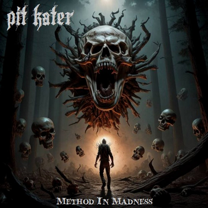 Method In Madness | Pit Kater