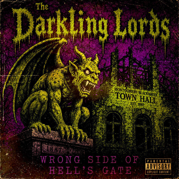The wrong side of hells gate | THE DARKLING LORDS